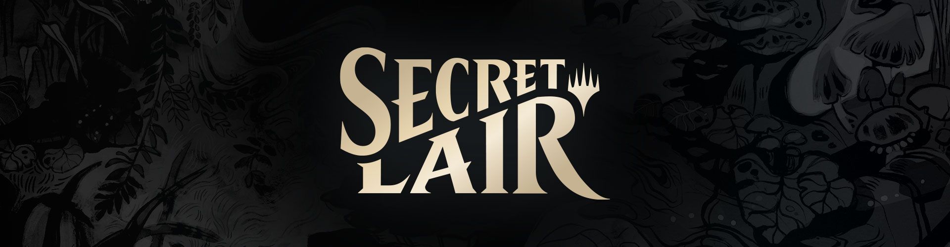 Secret Lair | Boutique en ligne officielle